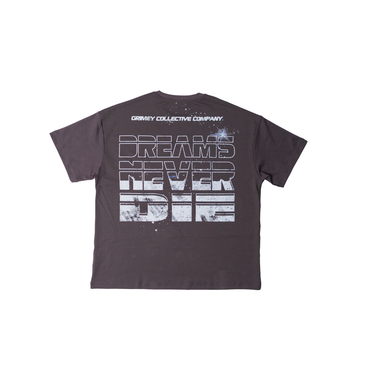 Dreams Never Die – Grimey Clothing